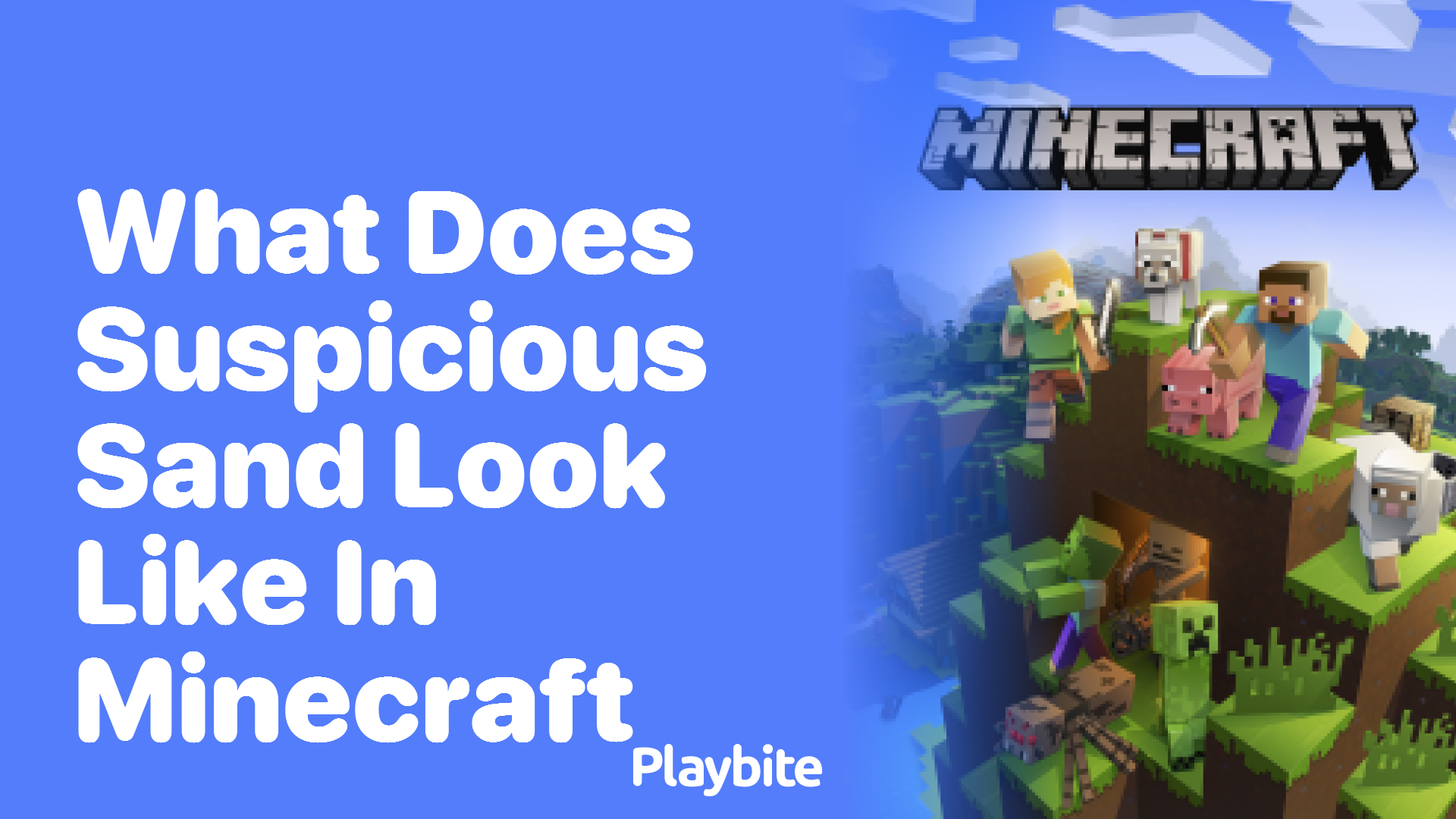 What Does Suspicious Sand Look Like in Minecraft? - Playbite