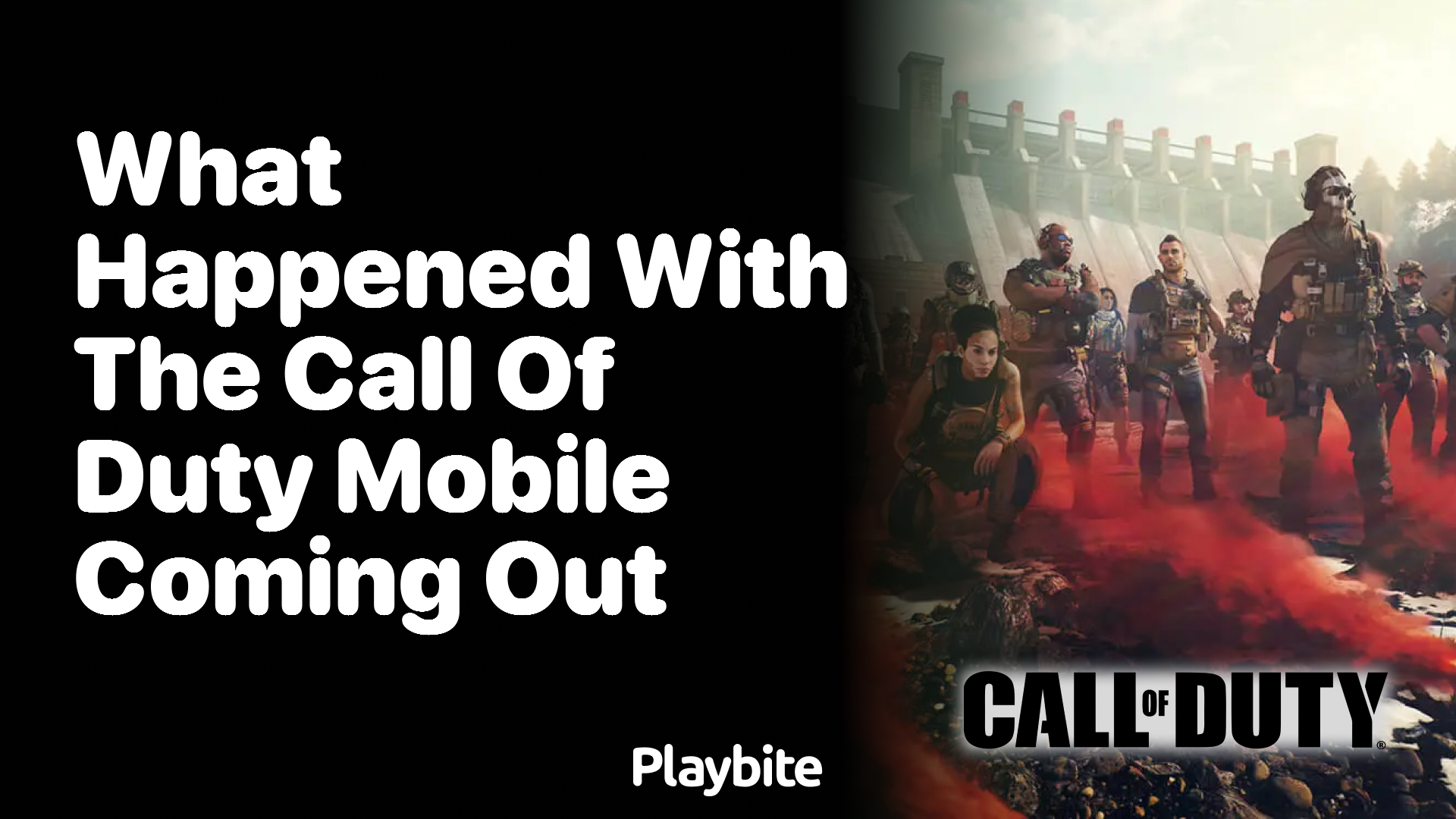What Happened With Call of Duty Mobile Coming Out? - Playbite