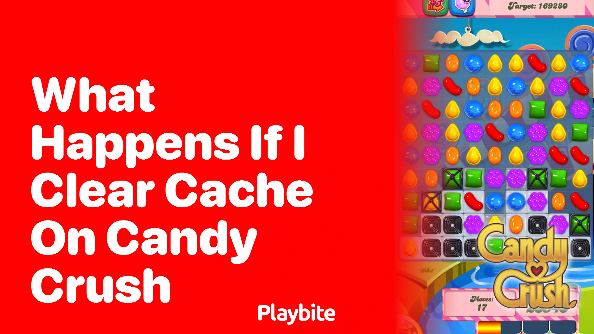 What Happens If I Clear Cache on Candy Crush? - Playbite