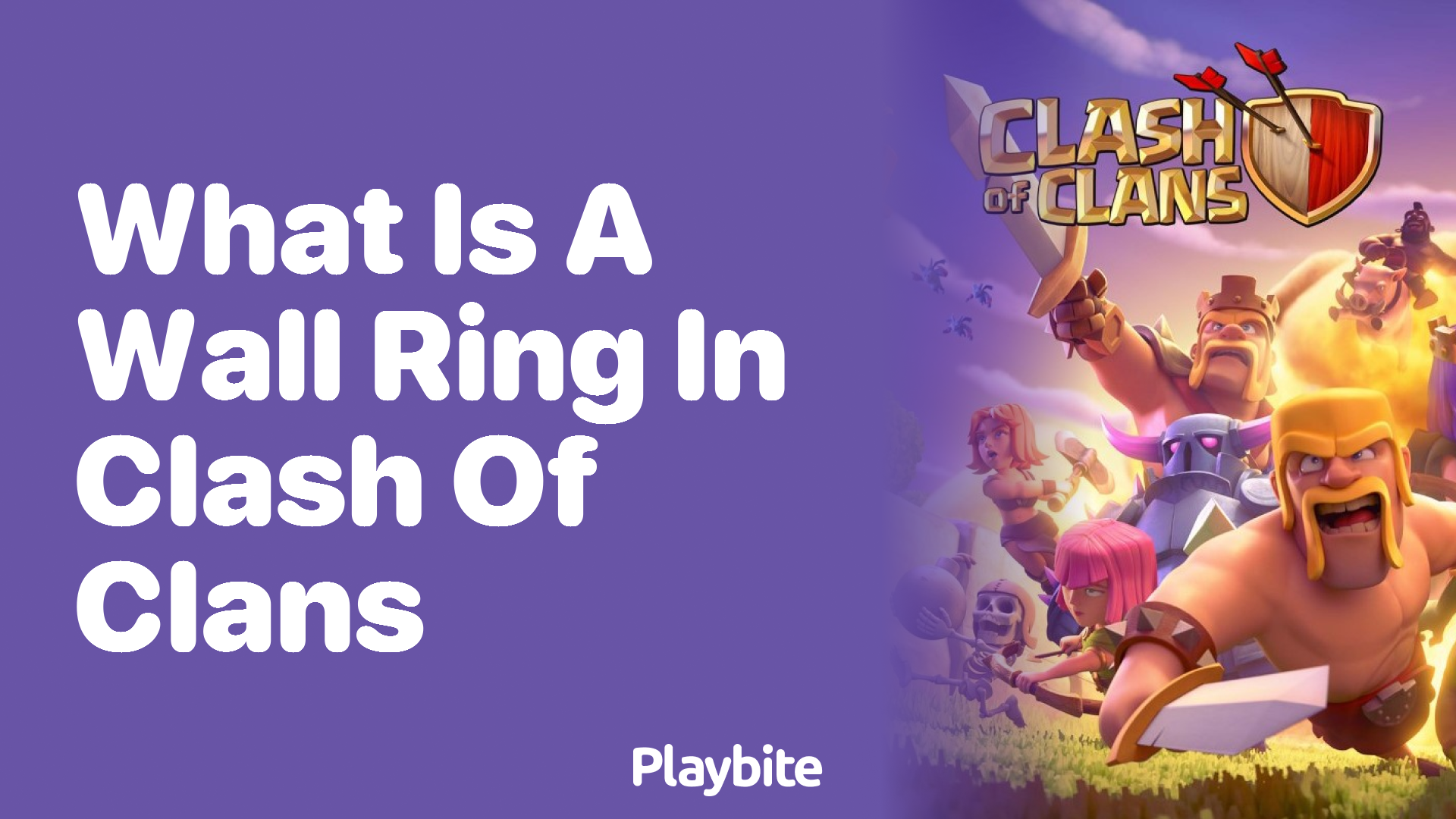 What is a Wall Ring in Clash of Clans? - Playbite