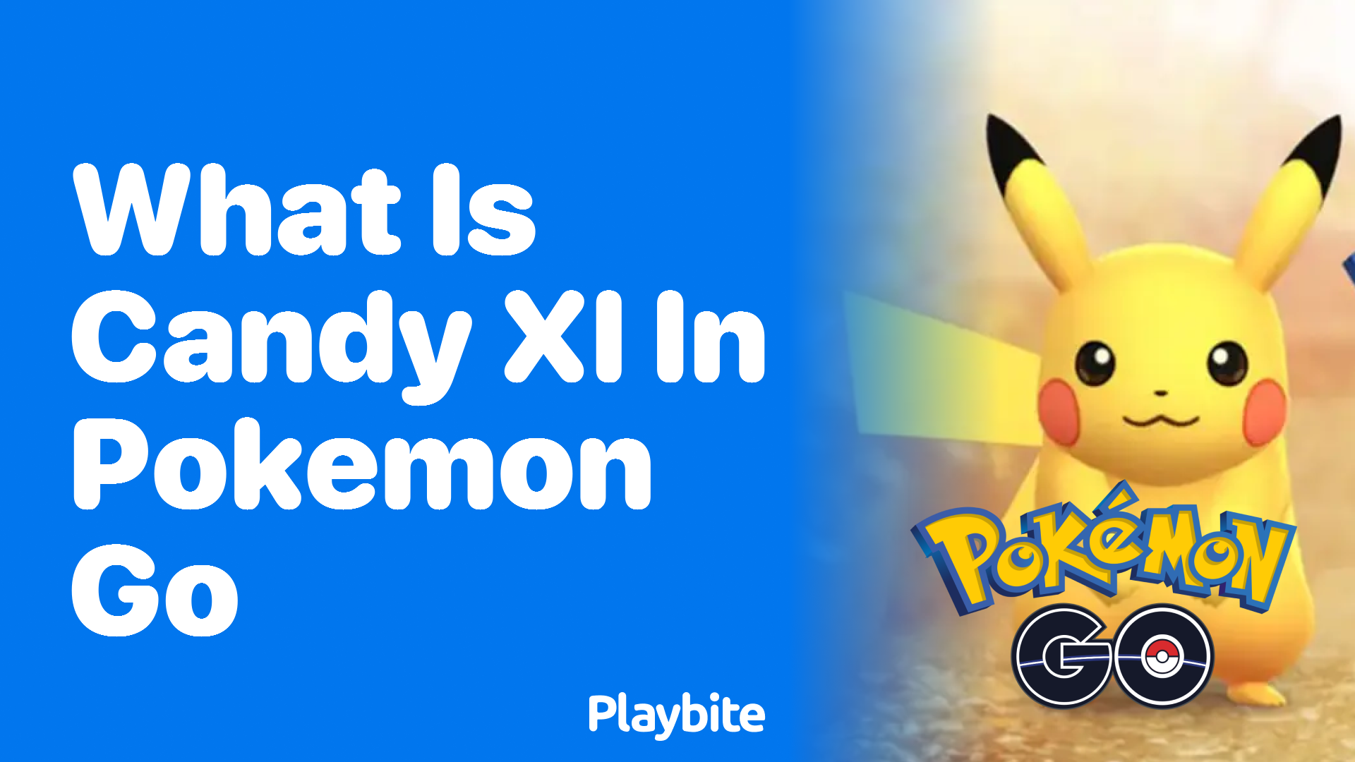 What is Candy XL in Pokémon GO? - Playbite