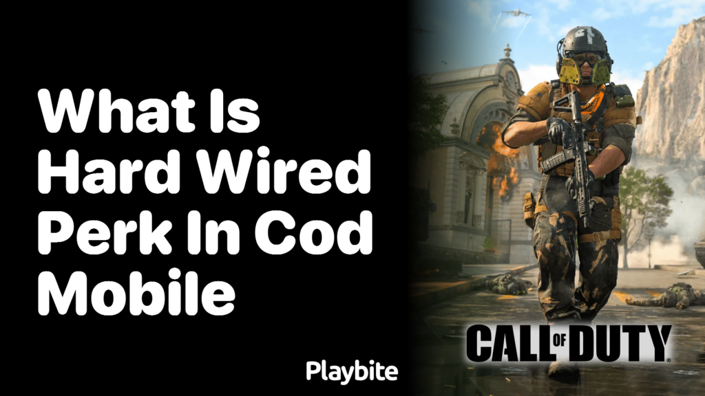 What Is the Hard Wired Perk in COD Mobile? - Playbite