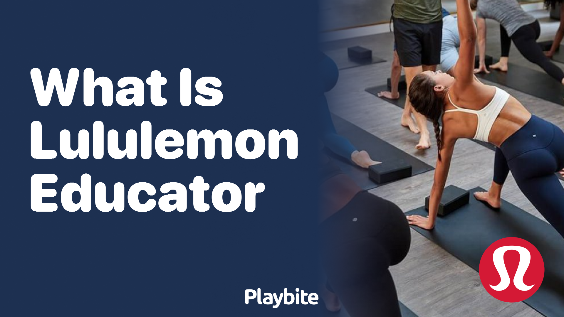 What Is a Lululemon Educator? - Playbite