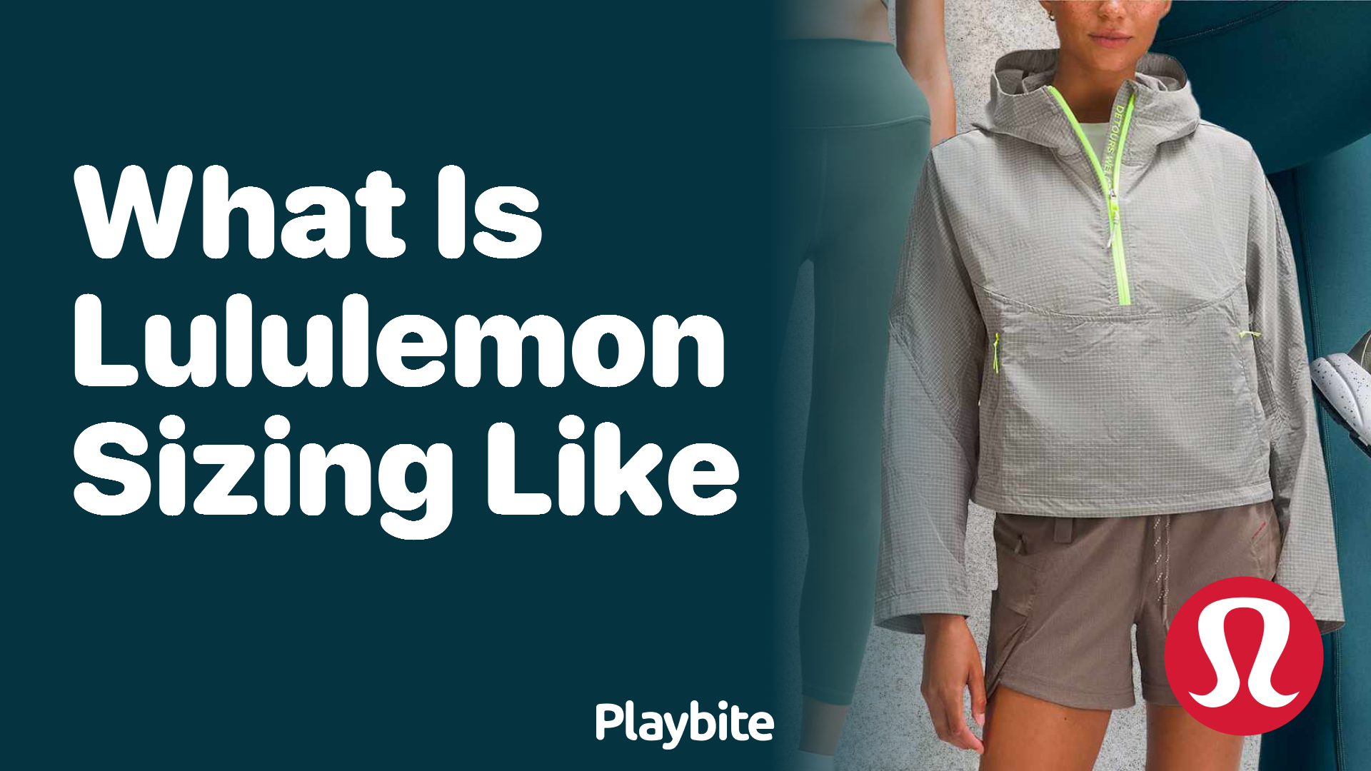 What is Lululemon Sizing Like? A Quick Guide - Playbite