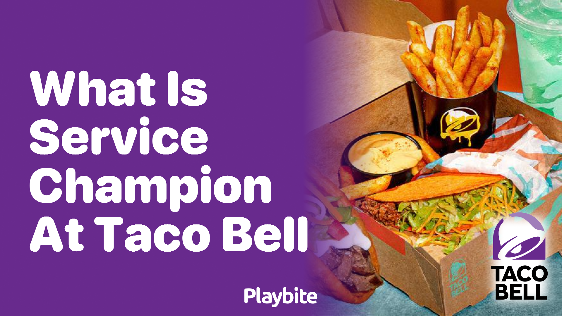 What Is a Service Champion at Taco Bell? - Playbite