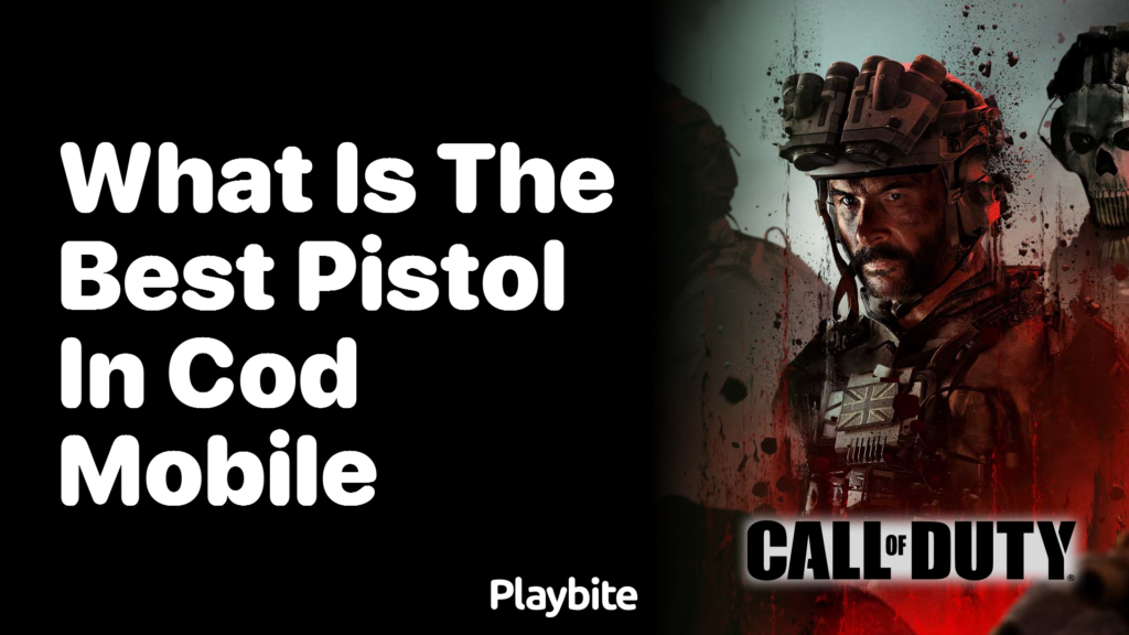 What Is the Best Pistol in COD Mobile? - Playbite