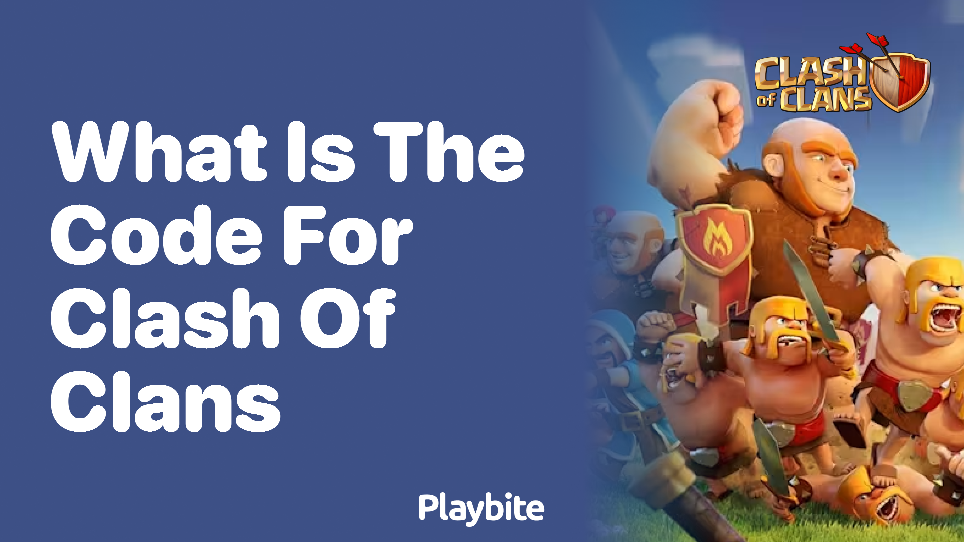 What is the Code for Clash of Clans? - Playbite