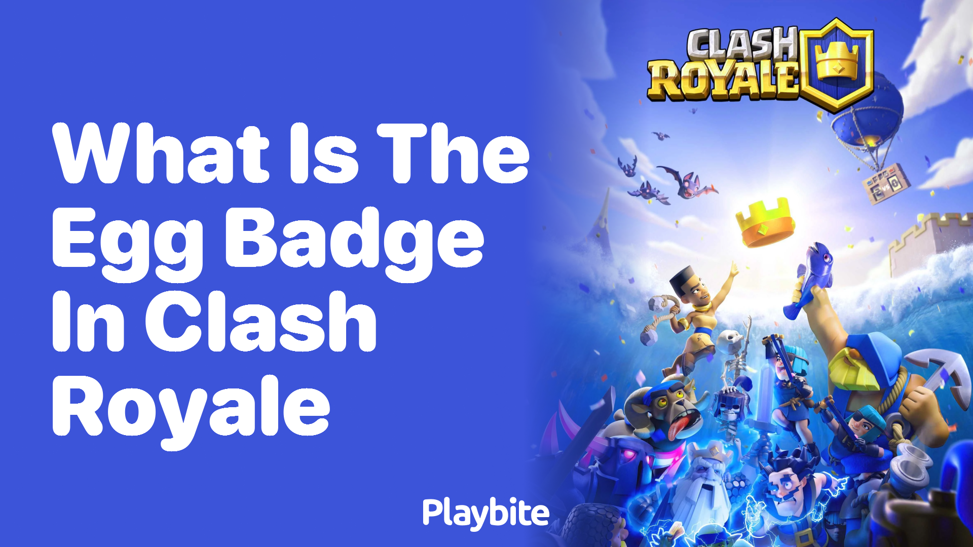 What Is the Egg Badge in Clash Royale? - Playbite