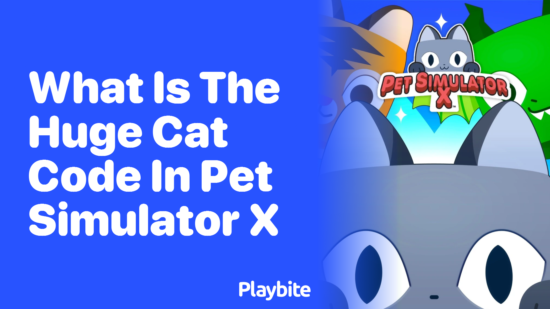 What is the Huge Cat Code in Pet Simulator X? - Playbite