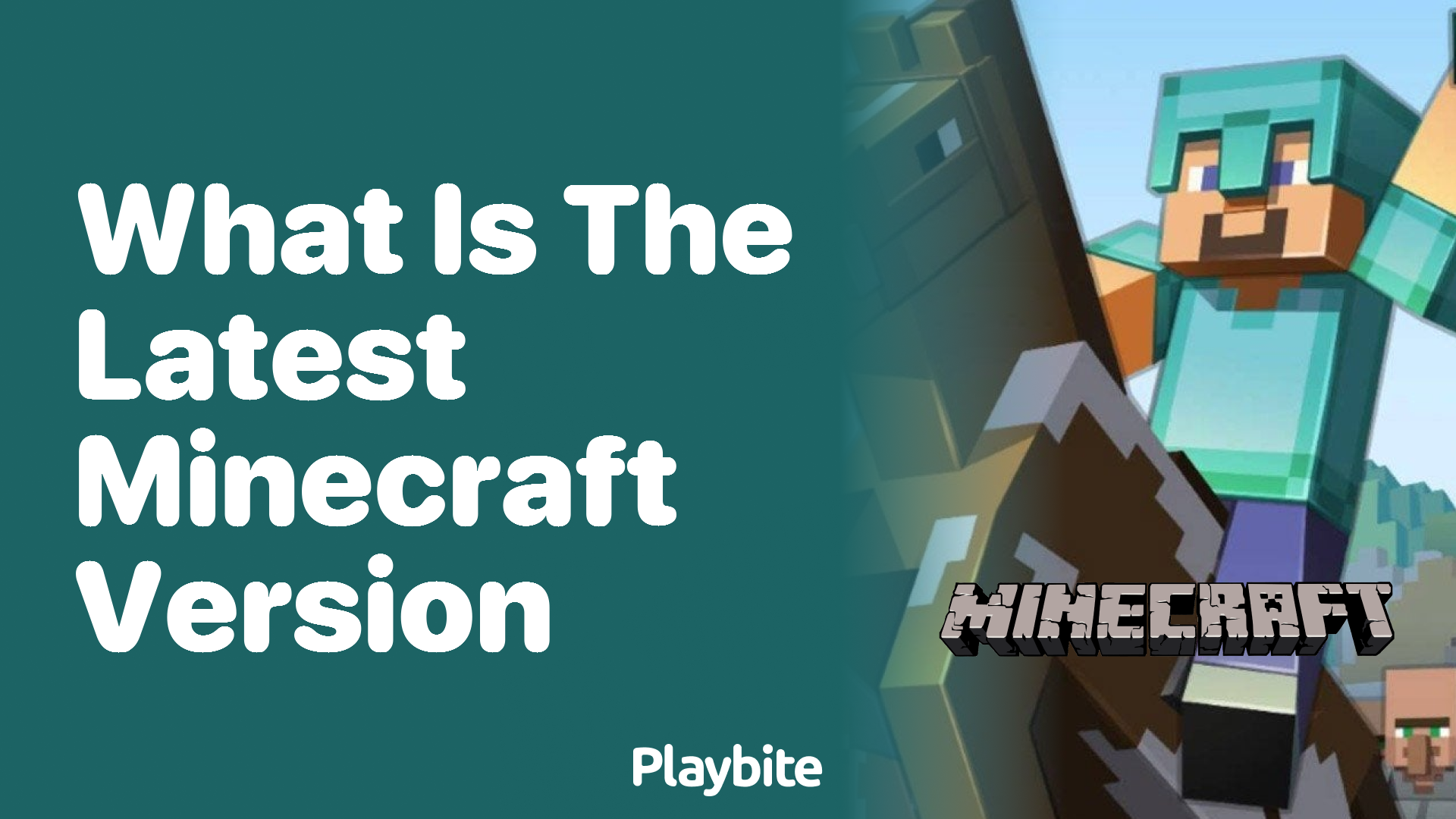 What is the Latest Minecraft Version? - Playbite