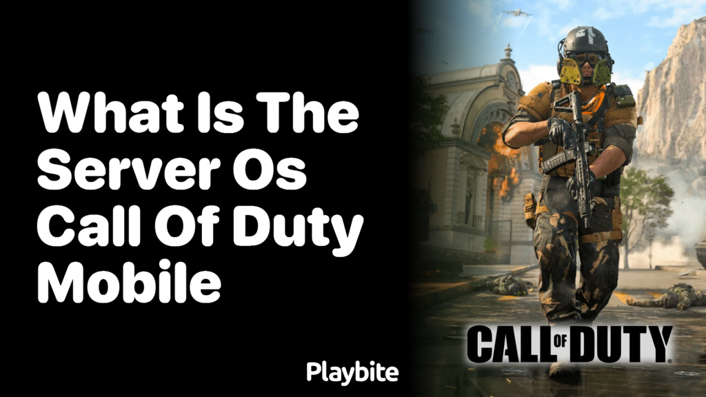 What is the Server OS for Call of Duty Mobile? - Playbite