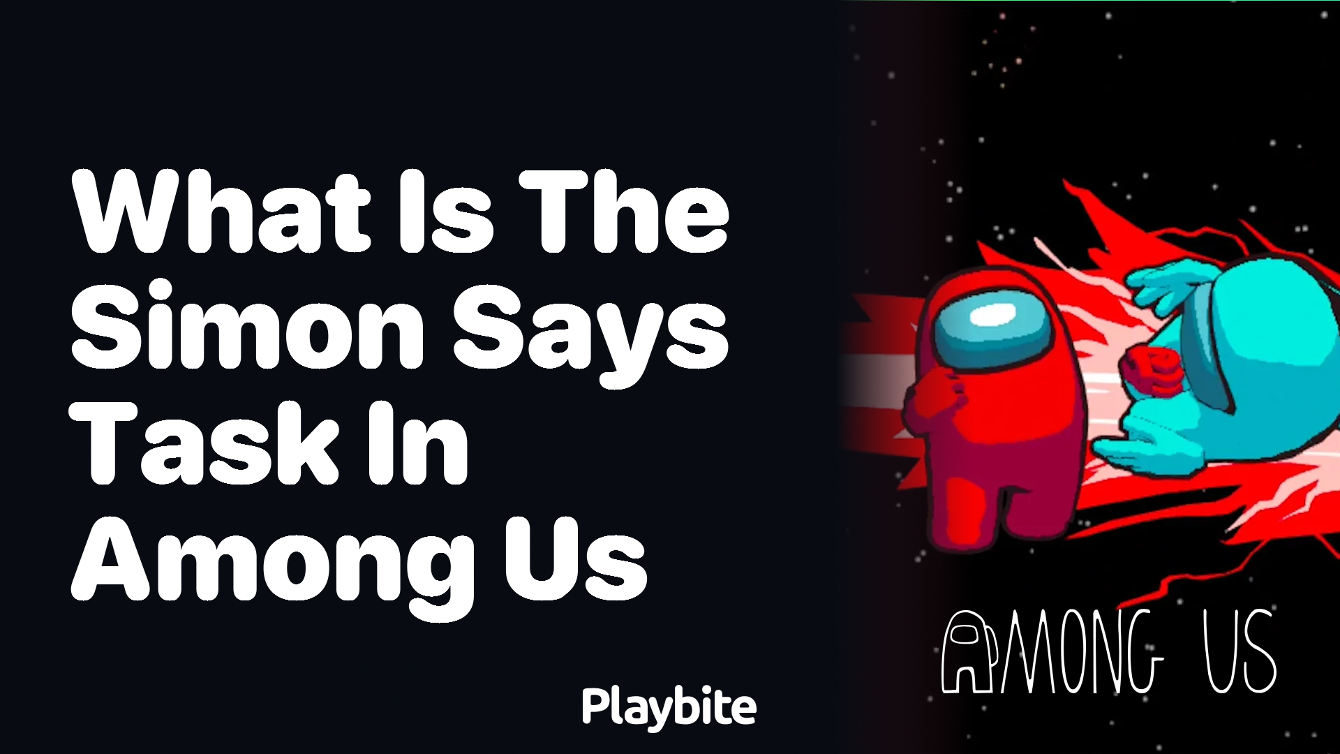 What Is the Simon Says Task in Among Us? - Playbite