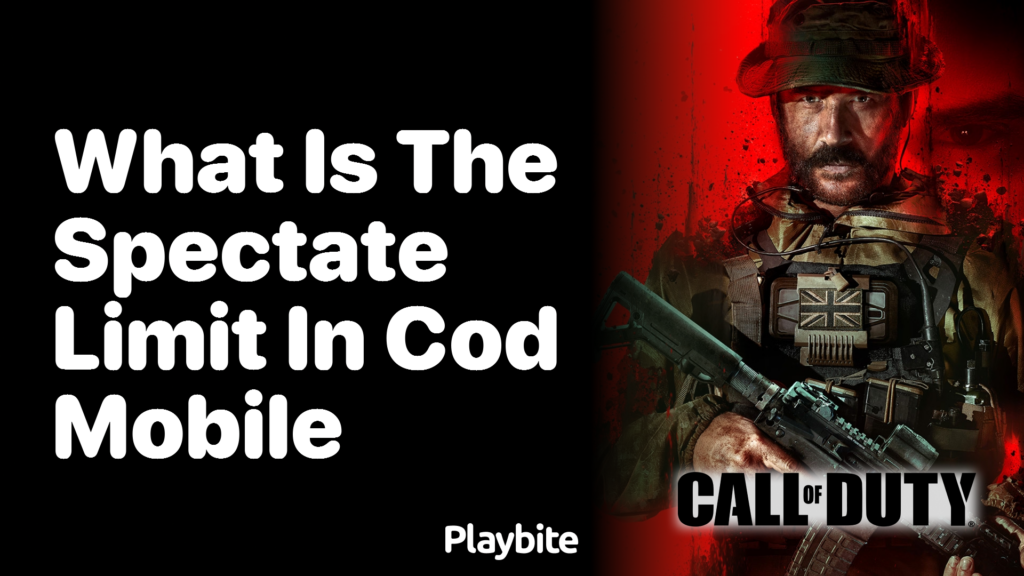 What Is the Spectate Limit in COD Mobile? - Playbite