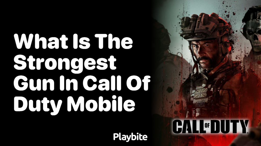 What Is the Strongest Gun in Call of Duty Mobile? - Playbite