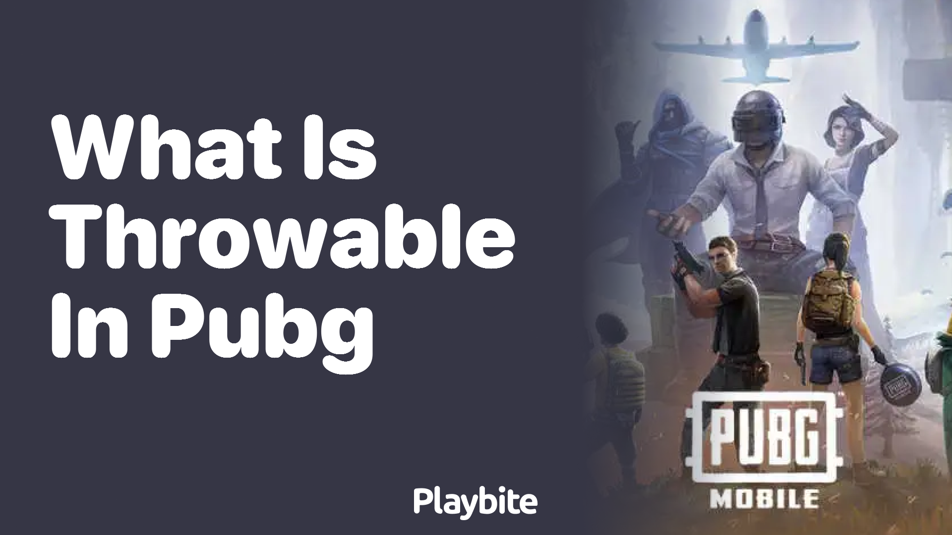 Exploring Throwables in PUBG Mobile: What You Need to Know - Playbite