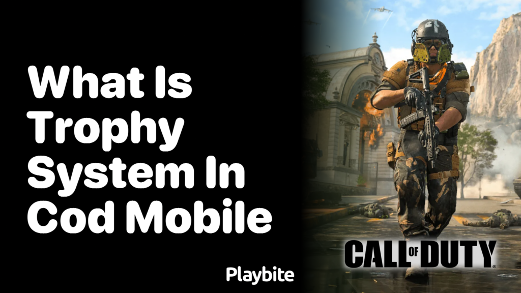 What is the Trophy System in COD Mobile? - Playbite