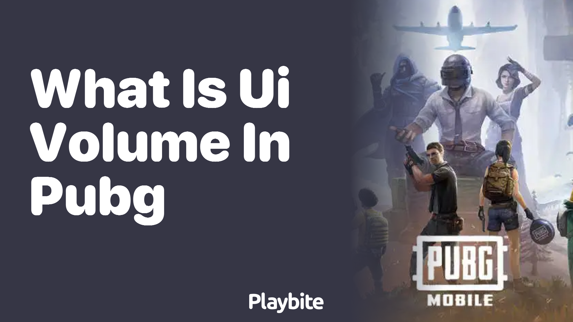What is UI Volume in PUBG Mobile and Why It Matters - Playbite