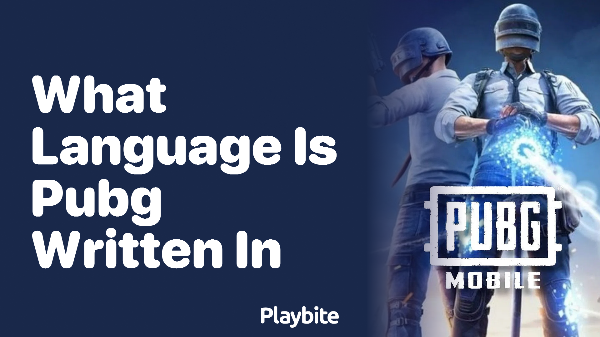 What Language Is PUBG Written In? Unveiling the Code Behind the Battle ...