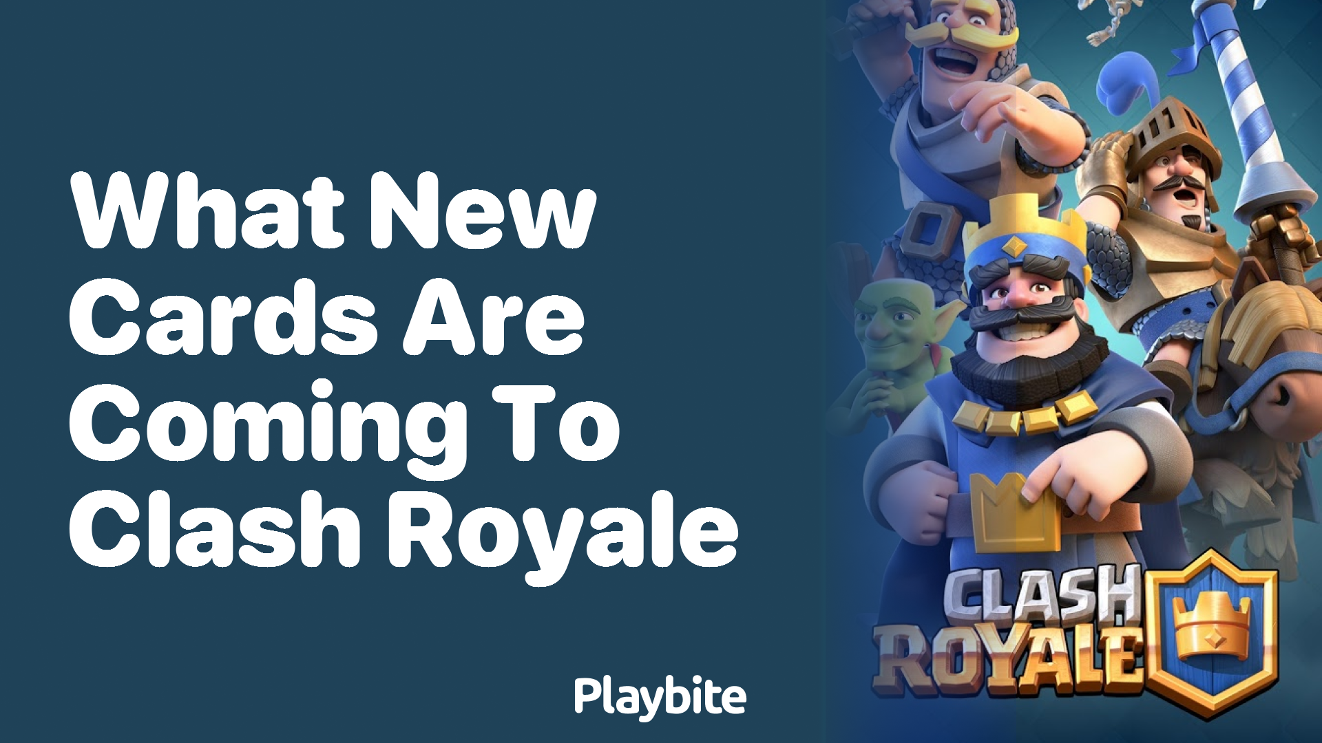 What New Cards Are Coming to Clash Royale? - Playbite