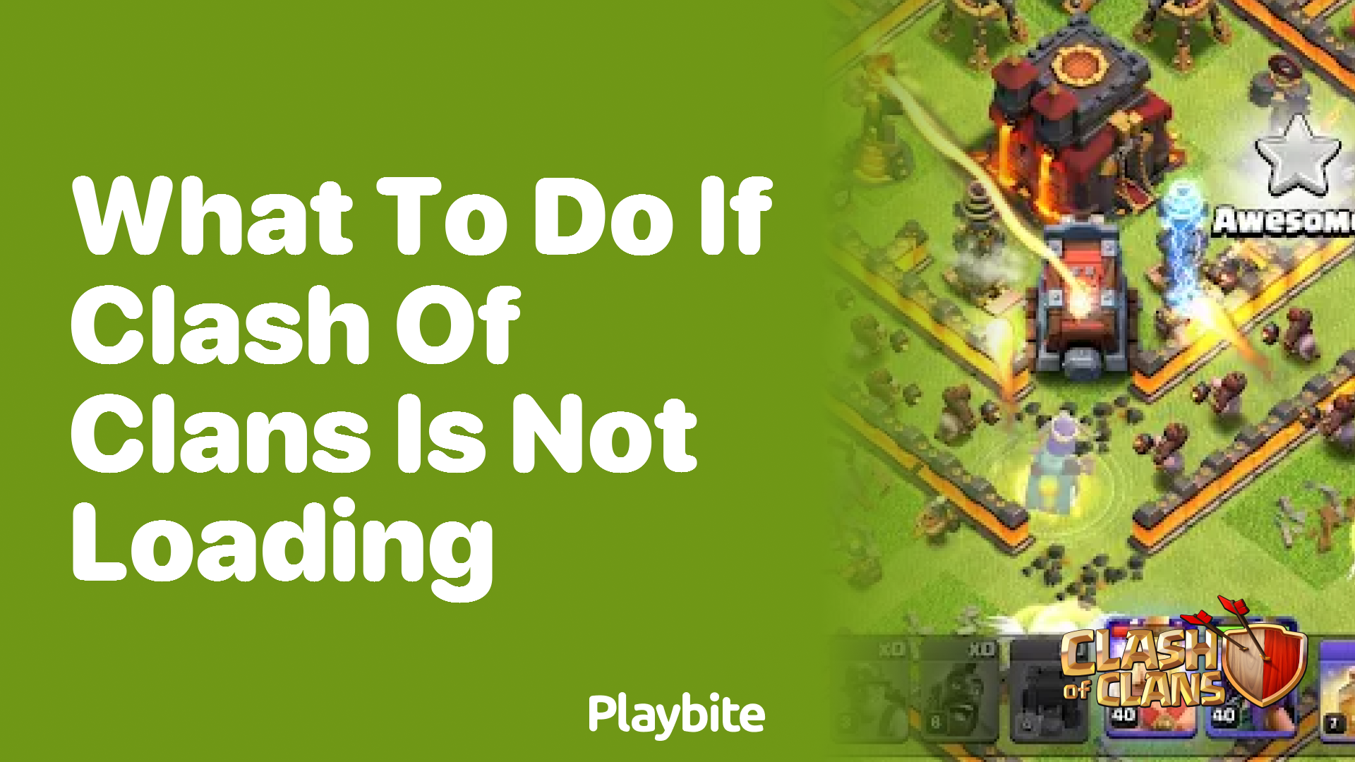 What to Do If Clash of Clans Is Not Loading - Playbite