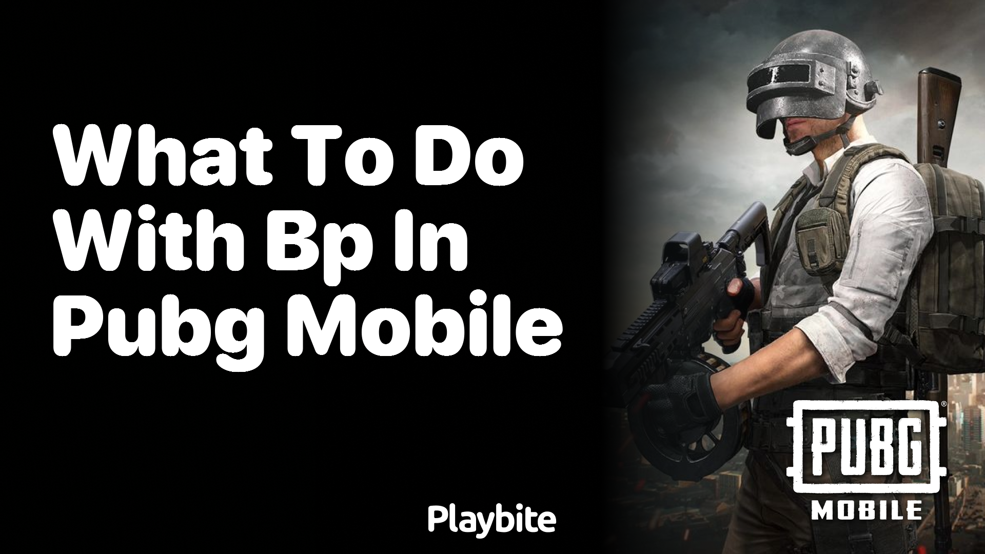 What to Do with BP in PUBG Mobile: A Handy Guide - Playbite