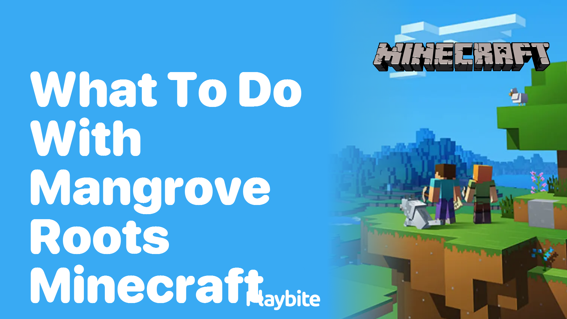 What to Do with Mangrove Roots in Minecraft - Playbite
