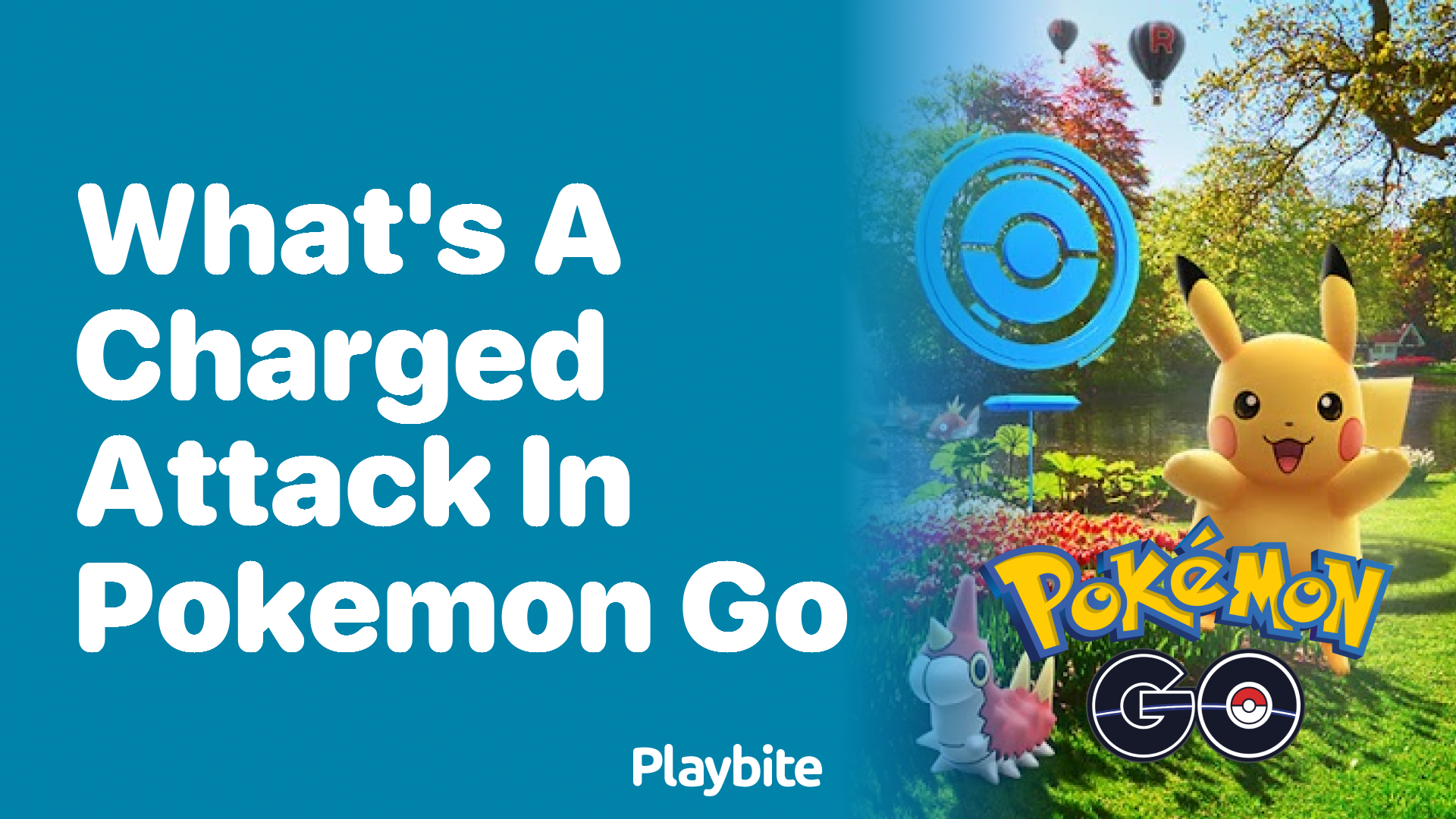 What's a Charged Attack in Pokemon GO? - Playbite