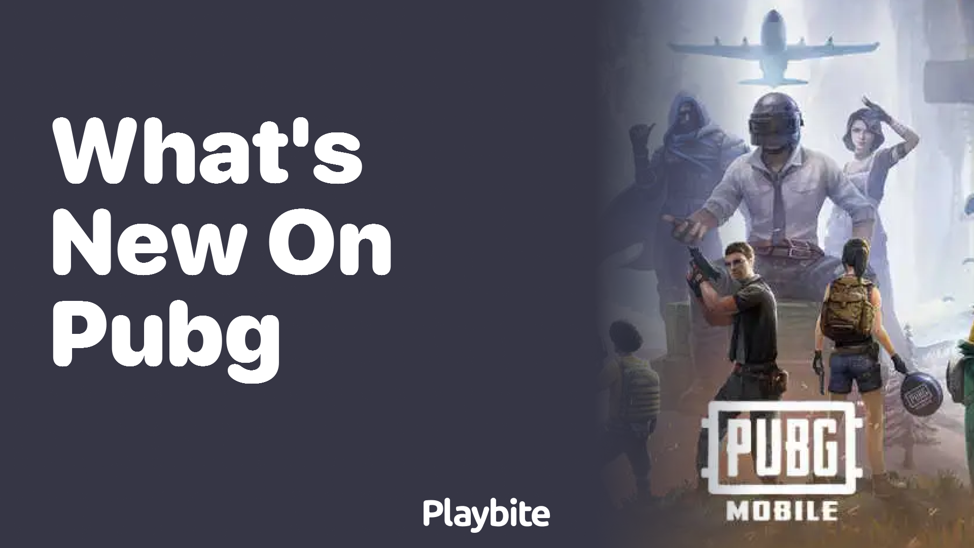 What's New in PUBG Mobile? Latest Updates and Features - Playbite
