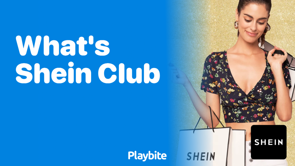 What's Shein Club? Discovering the Perks of Being a Member - Playbite