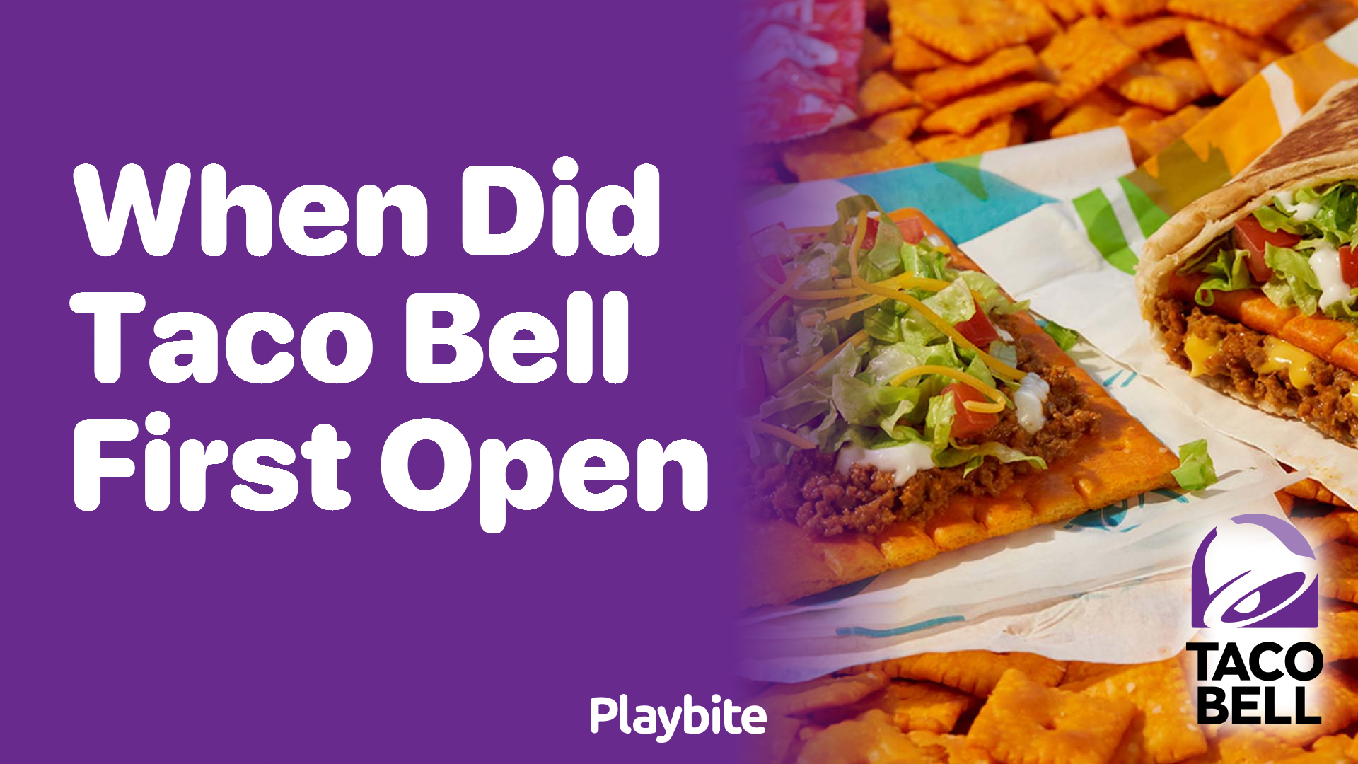 When Did Taco Bell First Open Its Doors? - Playbite