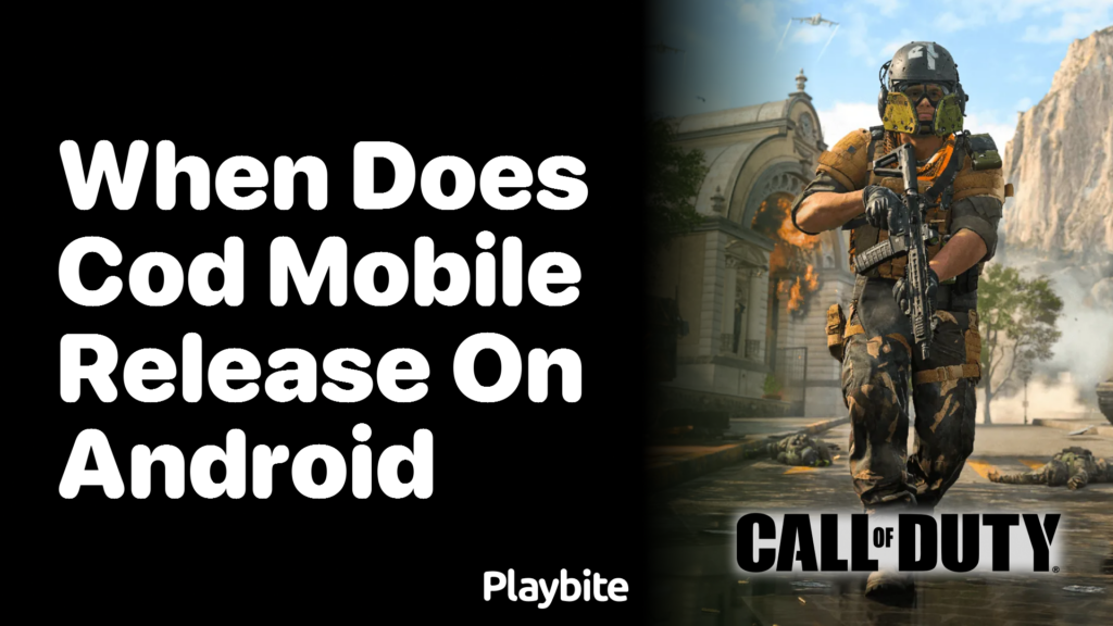 When Did COD Mobile Release on Android? - Playbite