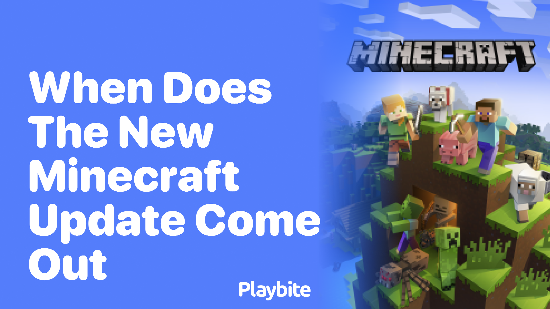 When Does the New Minecraft Update Roll Out? - Playbite