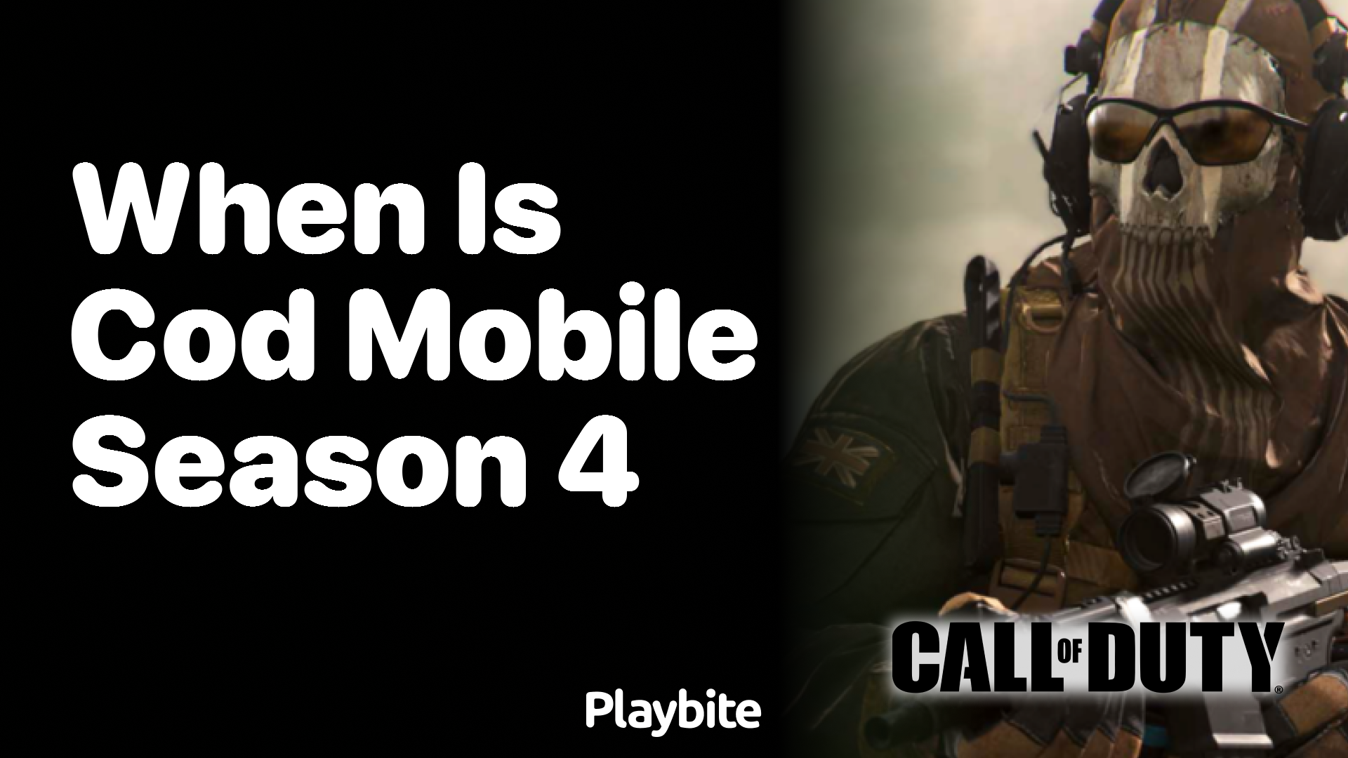 When is COD Mobile Season 4 Starting? - Playbite