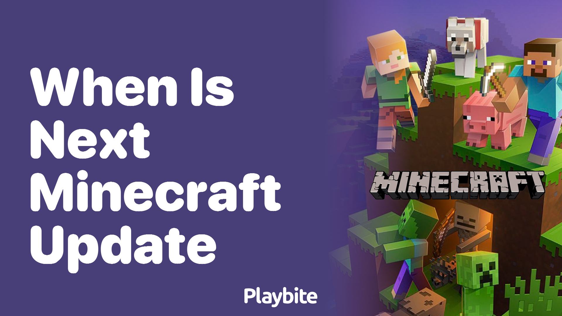When Is the Next Minecraft Update? Find Out Here! - Playbite