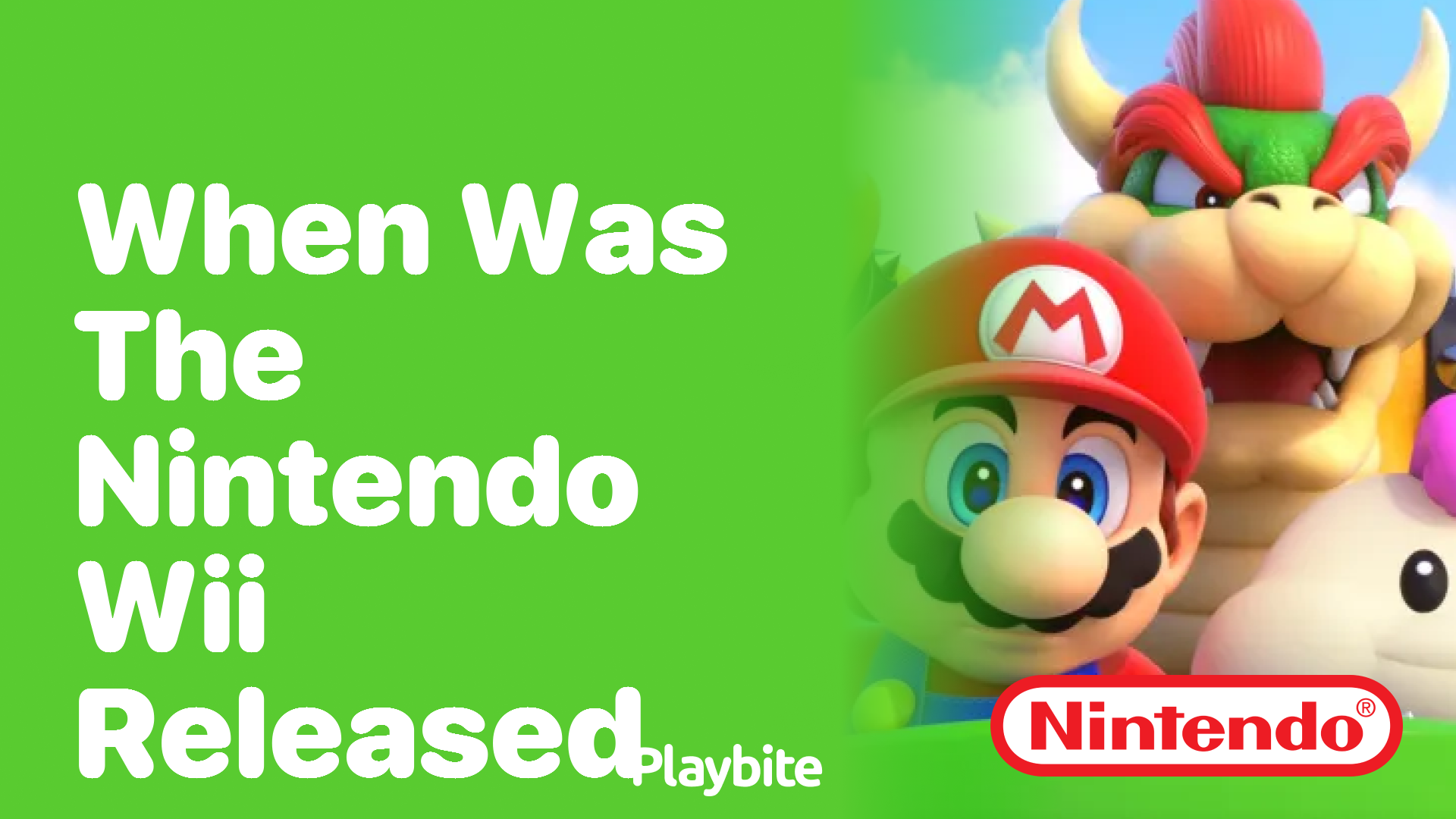 When Was the Nintendo Wii Released? Find Out Here! - Playbite