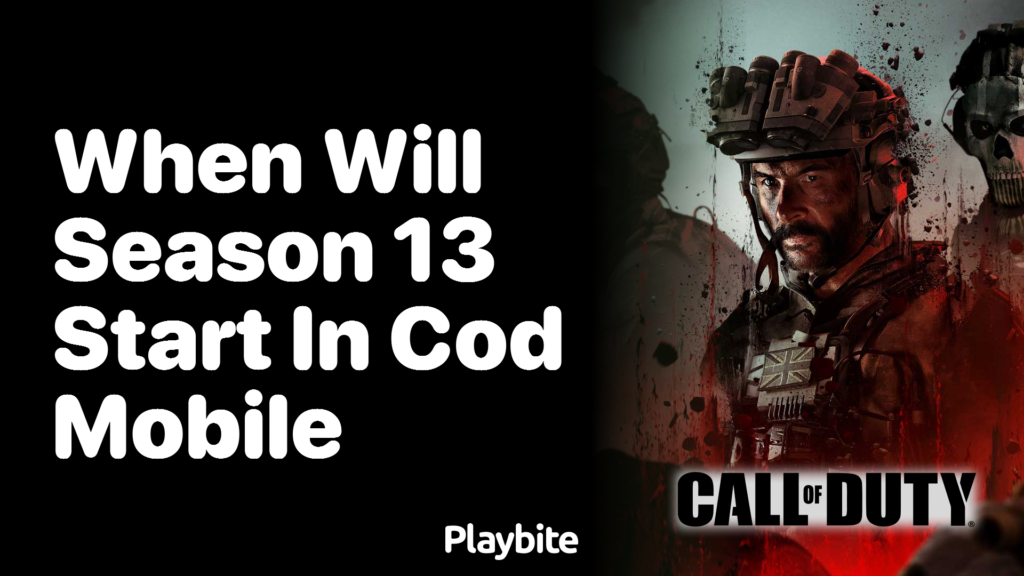 When Will Season 13 Start in COD Mobile? - Playbite