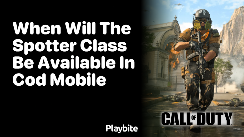 When Will the Spotter Class Be Available in COD Mobile? - Playbite