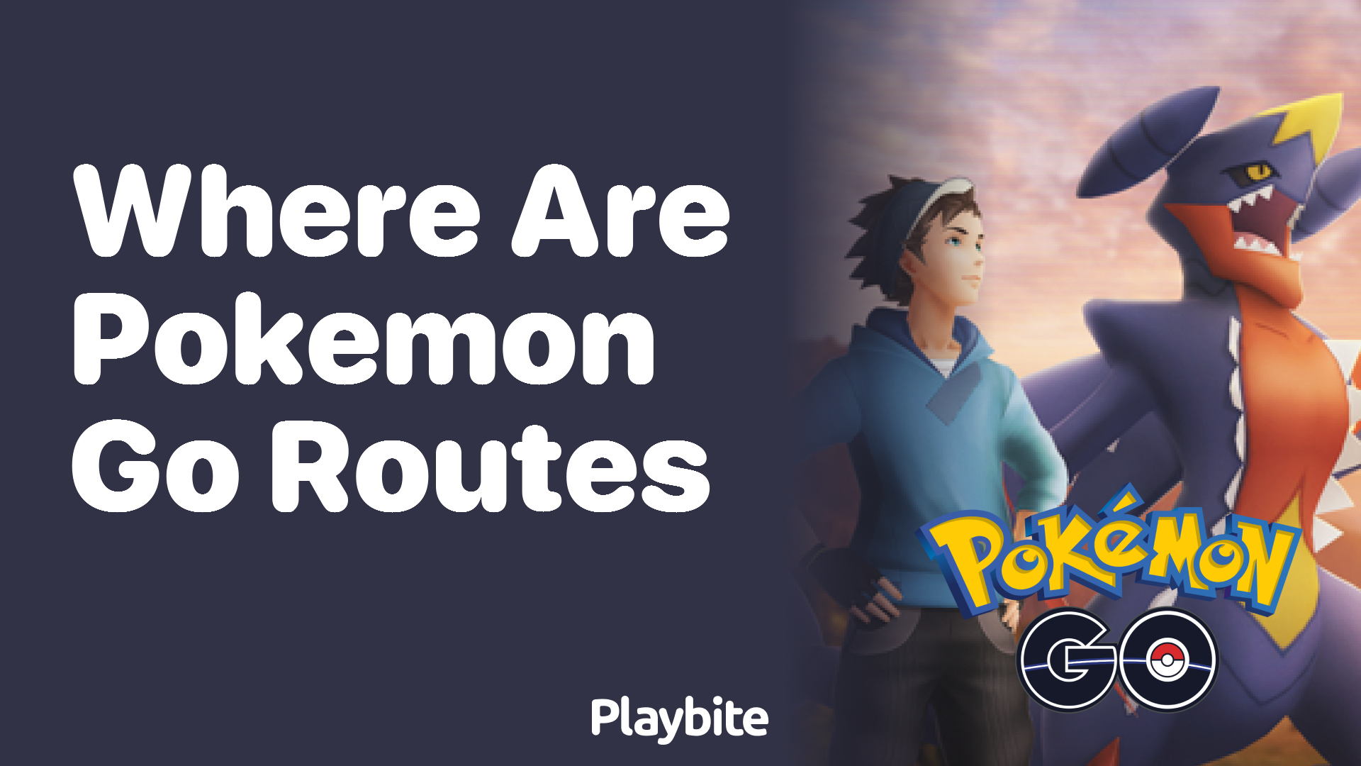 Where Can You Find Routes for Pokemon GO? - Playbite