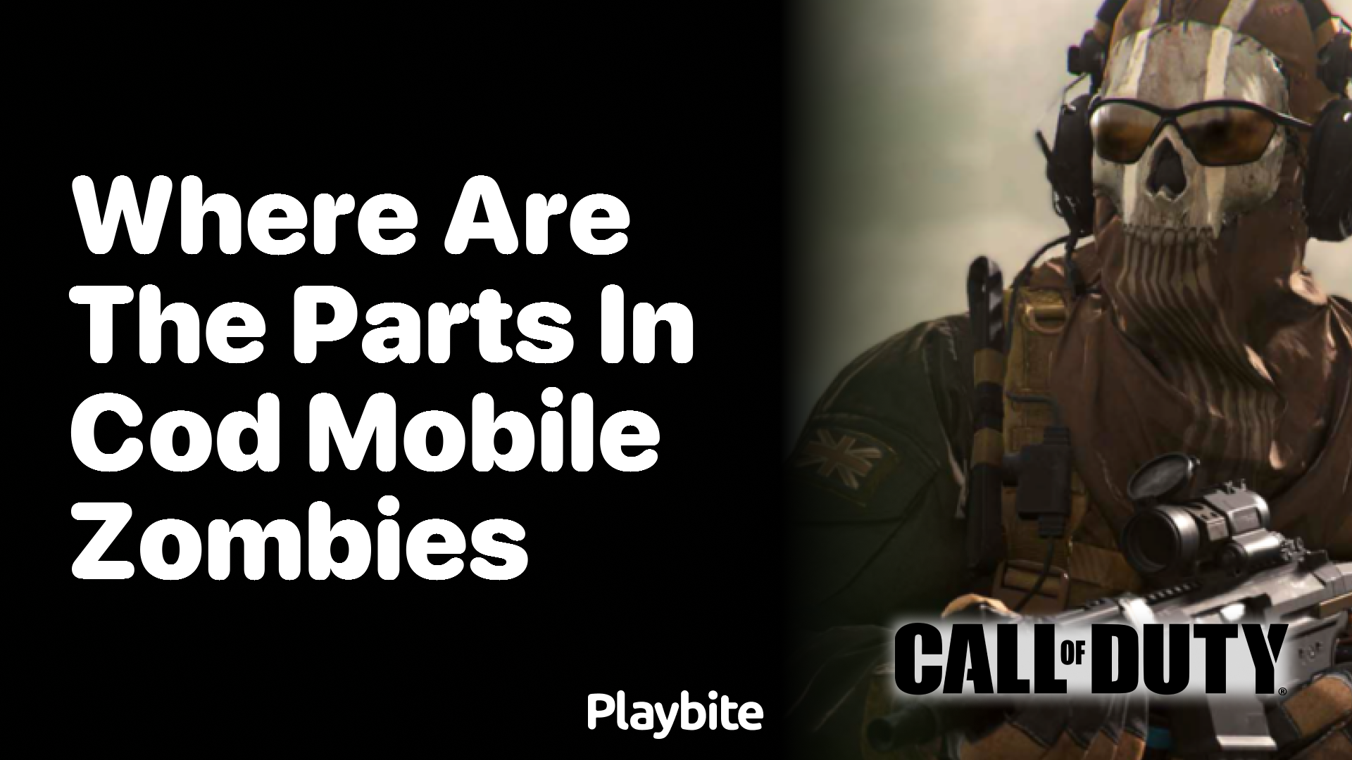 Where Are the Parts in COD Mobile Zombies? - Playbite