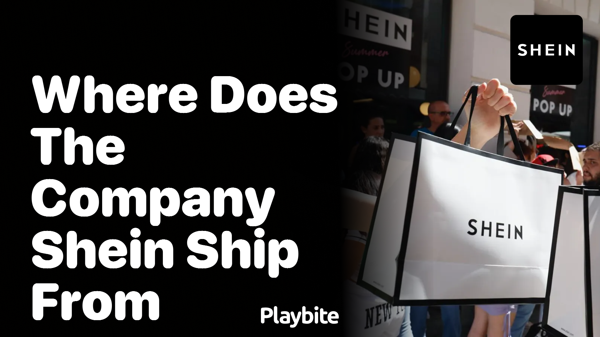 Where Does the Company SHEIN Ship From? - Playbite
