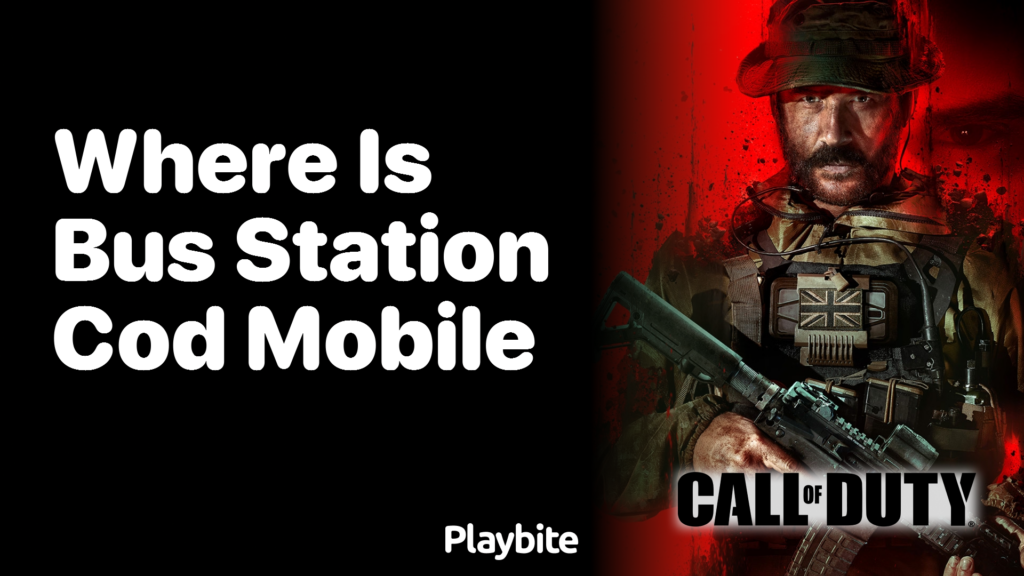 Where Is the Bus Station in COD Mobile? - Playbite