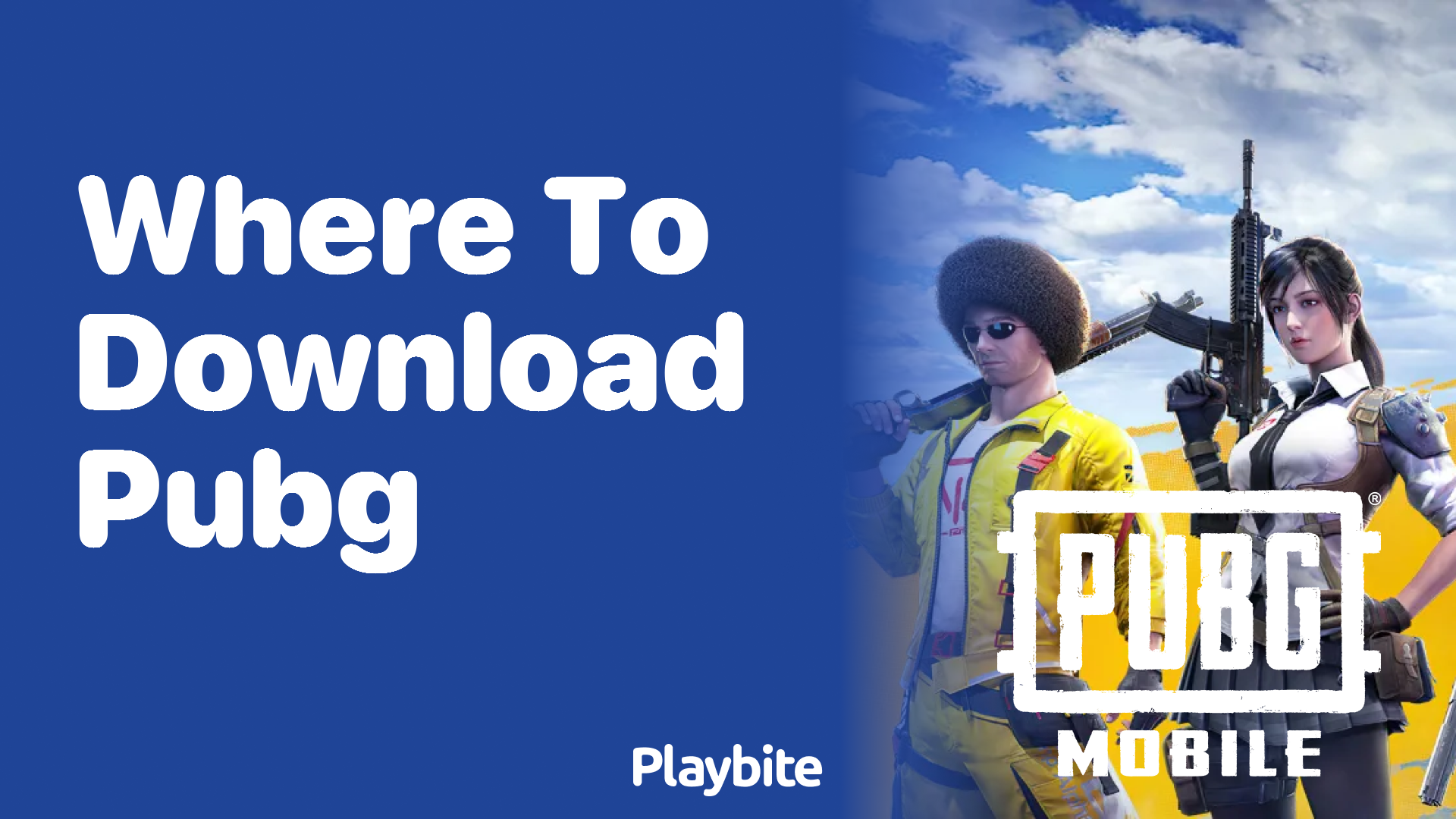 Where to Download PUBG Mobile for Endless Fun - Playbite