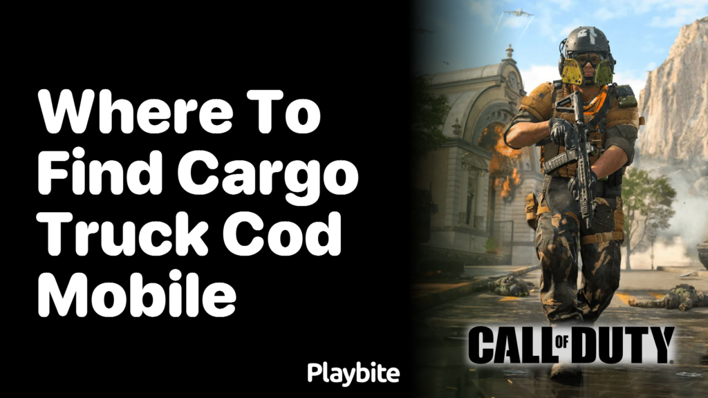 Where to Find Cargo Truck in COD Mobile - Playbite