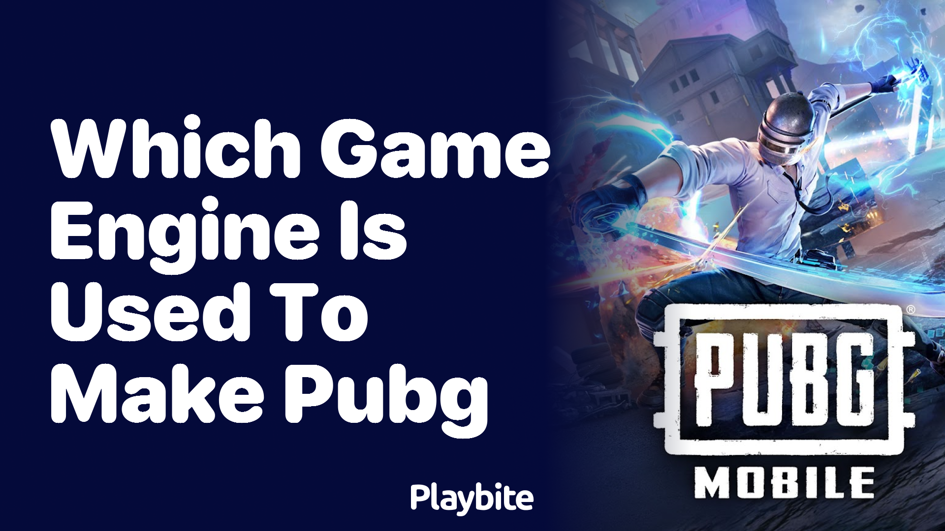 Which Game Engine is Used to Make PUBG Mobile? Learn the Tech Behind the Game - Playbite