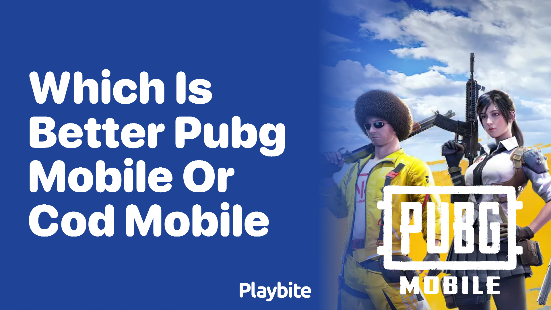 Which is Better: PUBG Mobile or COD Mobile? - Playbite