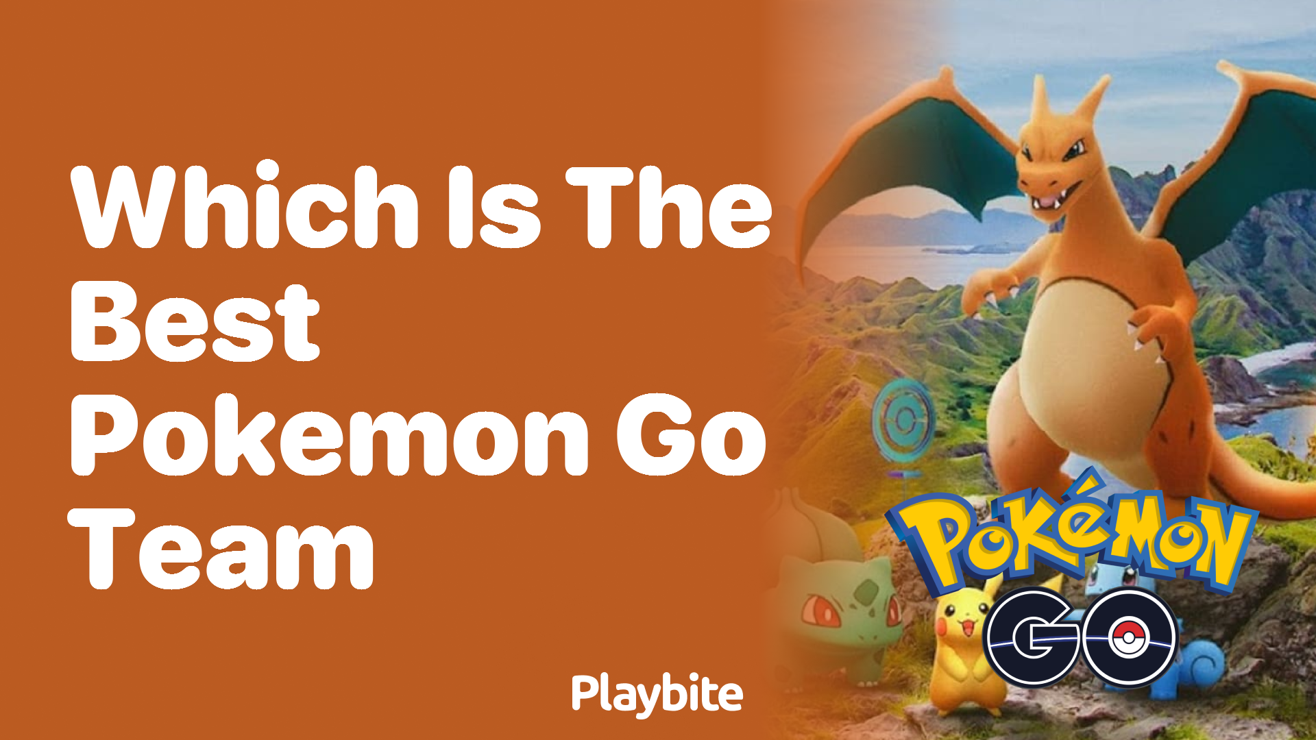 Which is the Best Pokemon GO Team? - Playbite