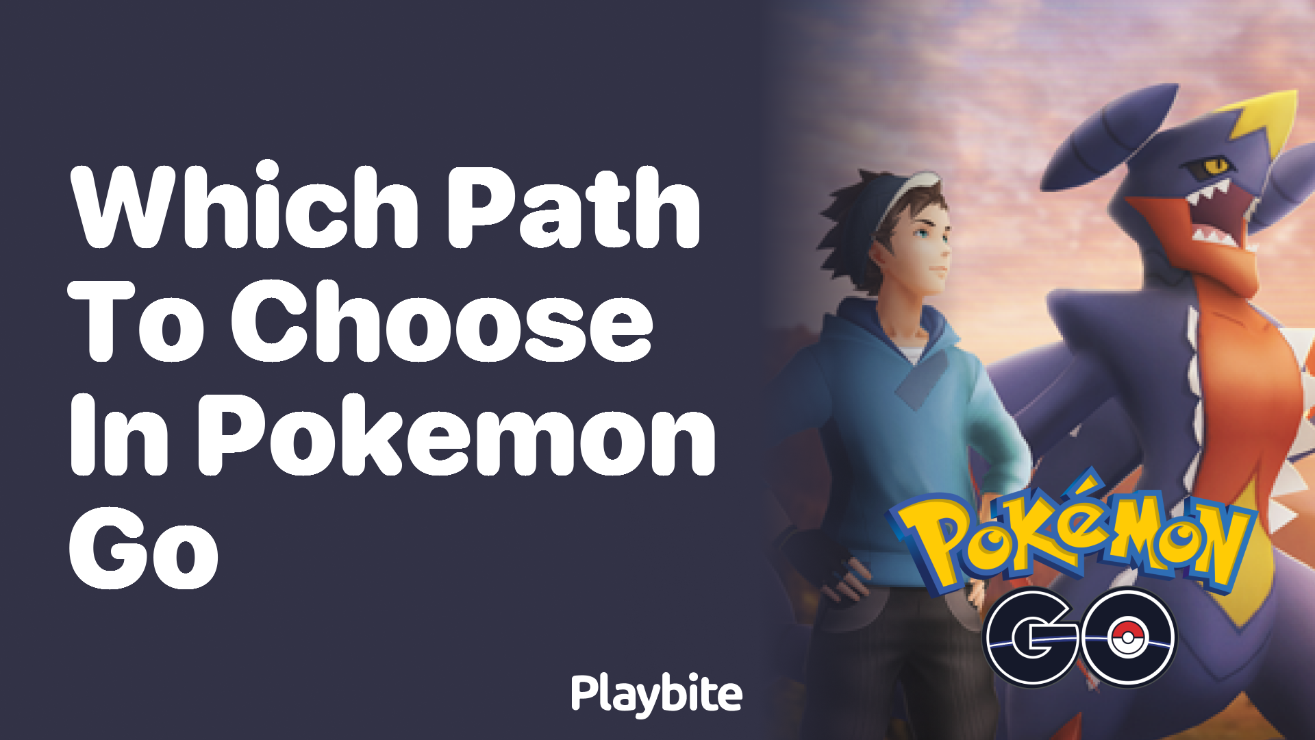 Which Path to Choose in Pokemon GO? Find Your Way! - Playbite