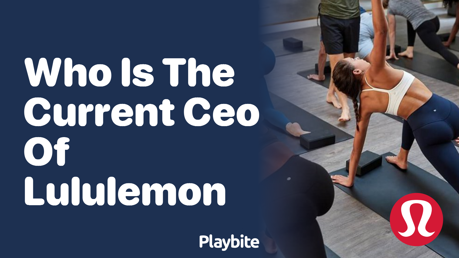 Who Is the Current CEO of Lululemon? - Playbite