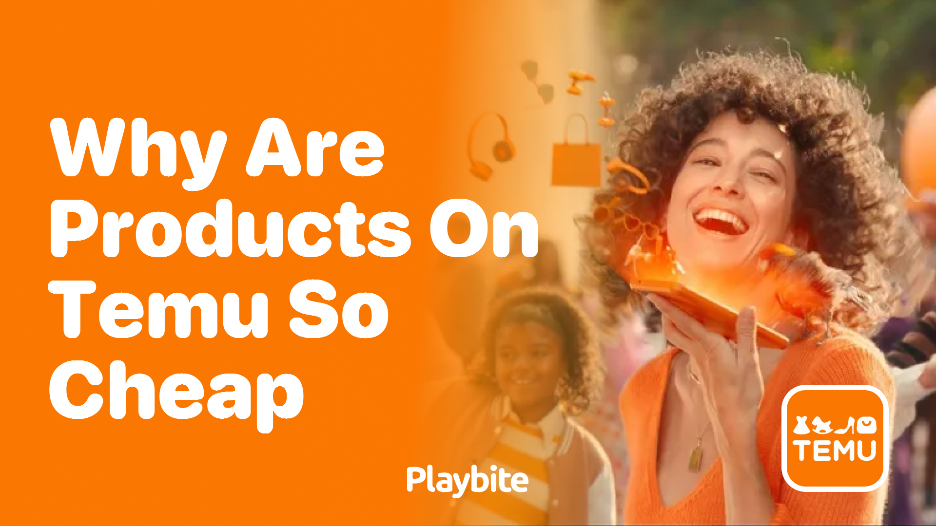 Why Are Products on Temu So Affordable? - Playbite