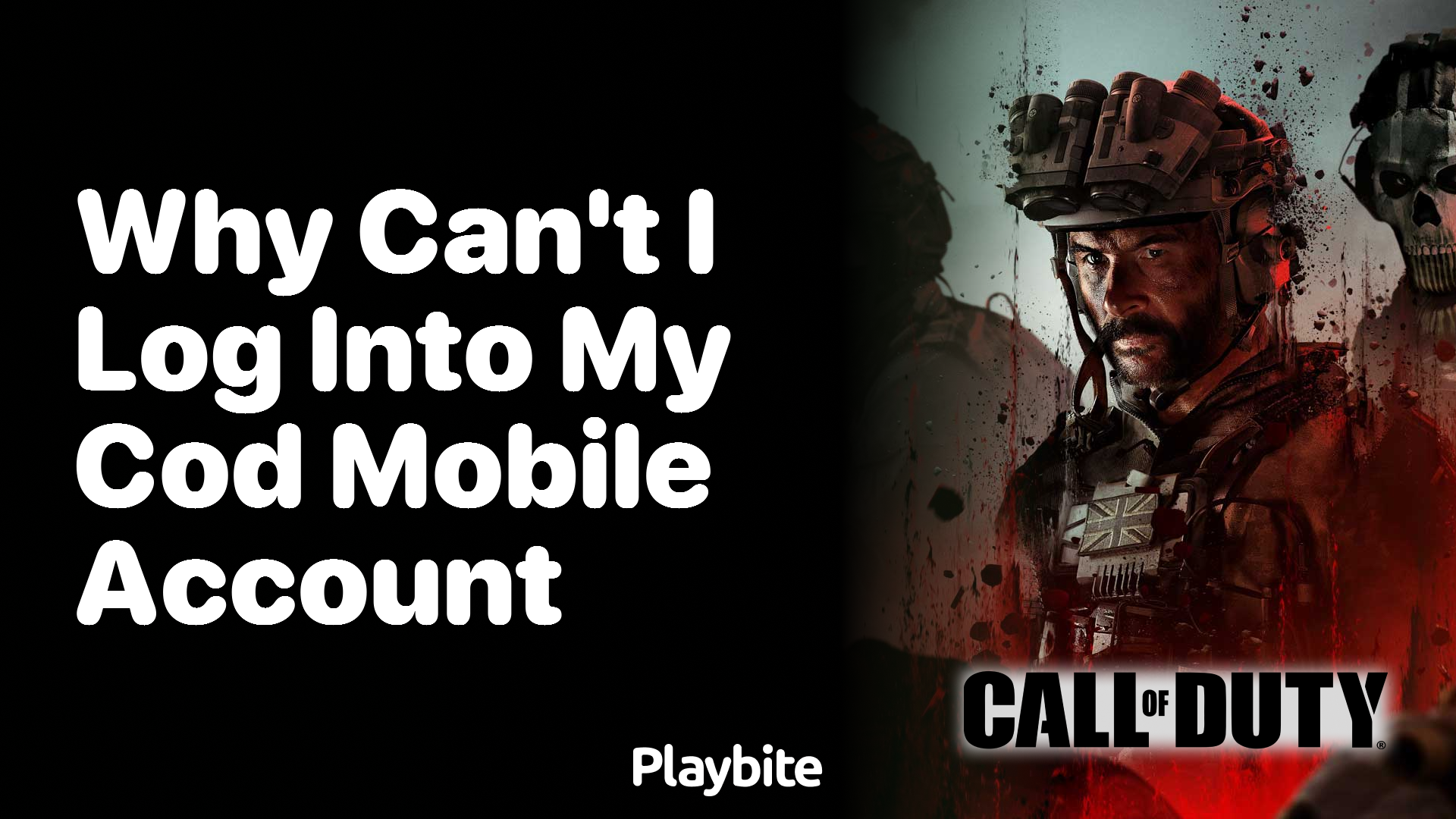 Why Can't I Log Into My COD Mobile Account? Troubleshooting Tips Inside! - Playbite